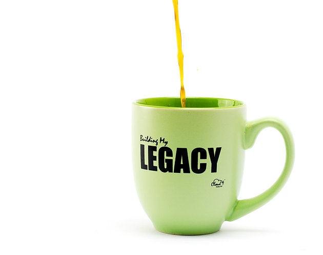 “Building My Legacy” Ceramic Mug - 14 oz. – Cloud 9 Easy Go, LLC
